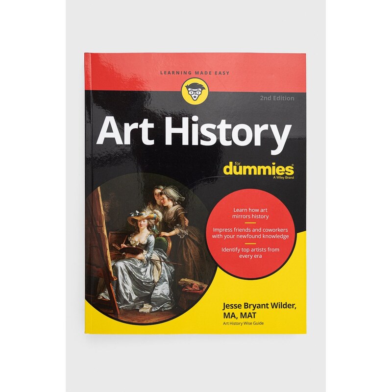 Knjiga Art History For Dummies, 2nd Edition, J. Wilder. John Wiley ...